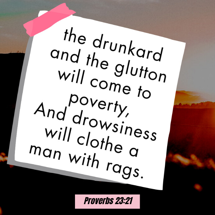 Proverbs 23:21 Bible verse Template | PosterMyWall