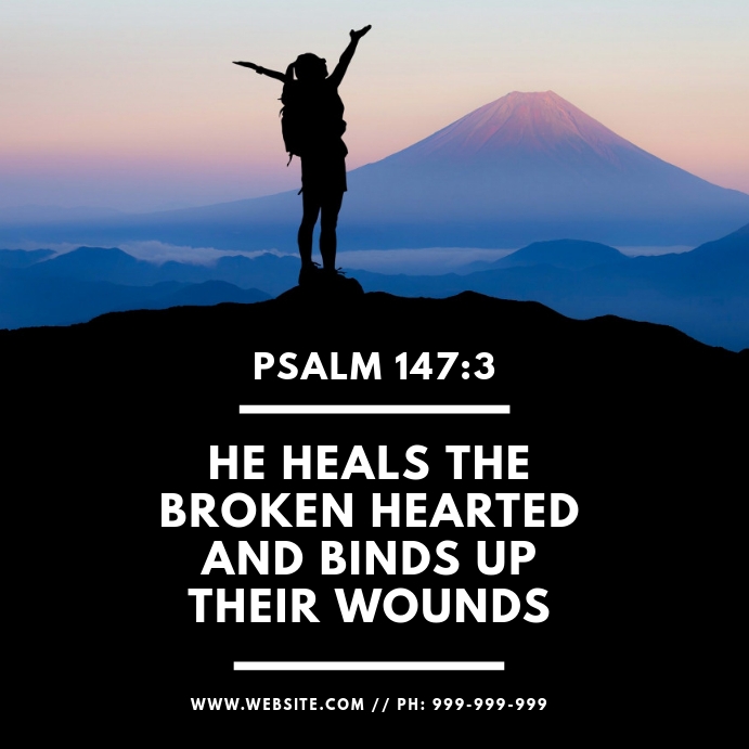 Psalm 147 Verse 3 KiayaSancho Psalm 147 Verse 3 KiayaSancho