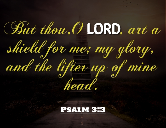 Psalm 3:3 Bible verse Template | PosterMyWall
