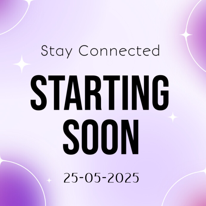 Copy of Purple Gradient Starting Soon Templates Instagram Post ...