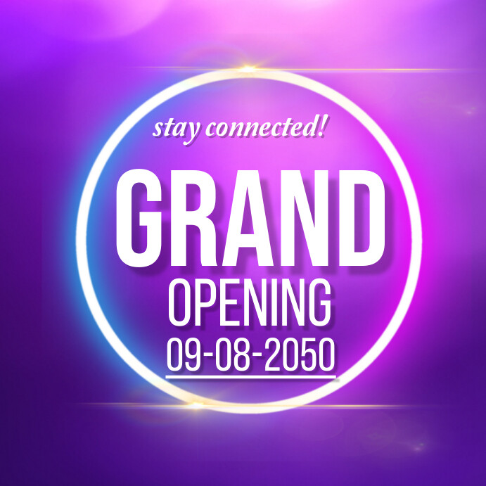 Purple Gradient Stay Connected Grand Opening Templat | PosterMyWall