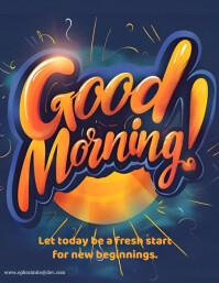 Good morning Template | PosterMyWall