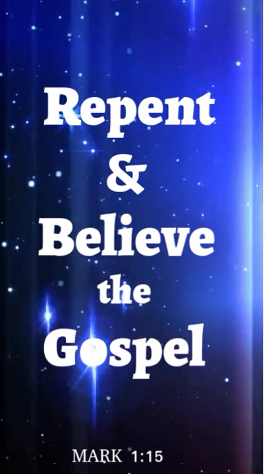 Copy of Purple Joyful Repent And Believe The Gospel Instagram Reel ...
