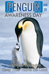 Penguin Awareness Day Poster Template | PosterMyWall