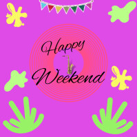 Happy weekend Template | PosterMyWall
