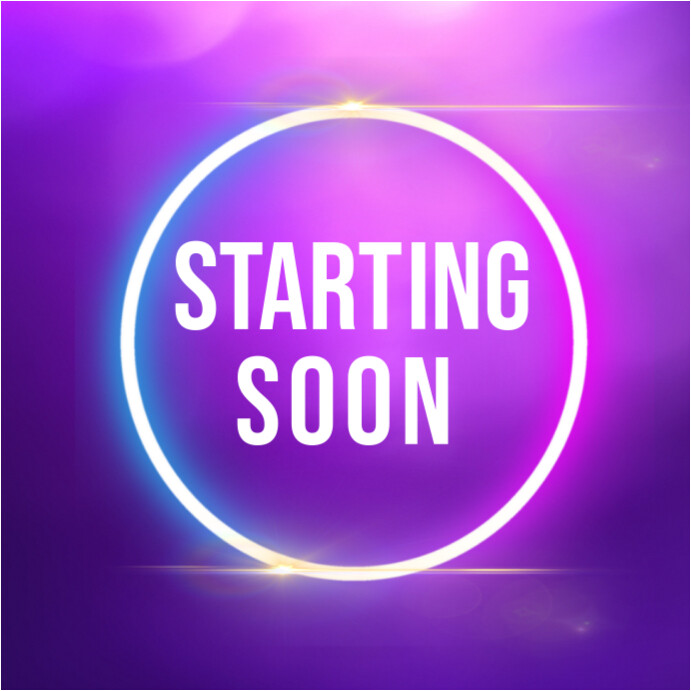 Purple Neon Starting Soon Announcement Instagram Post Template ...