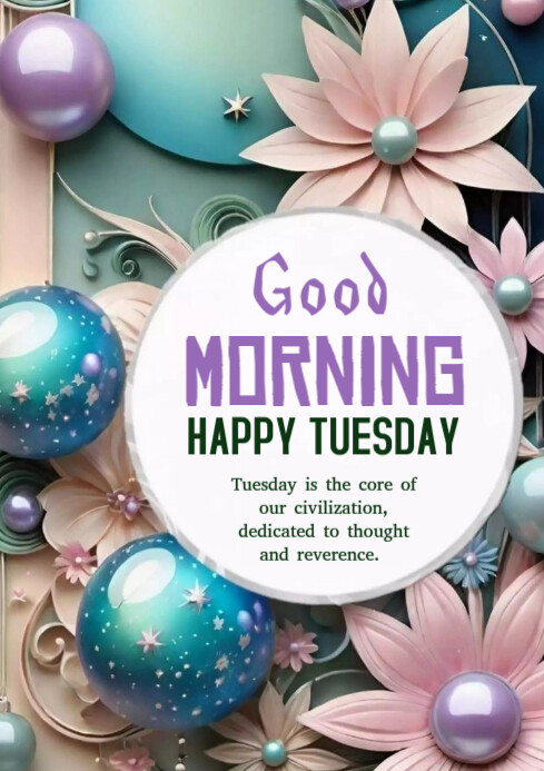 Copy of Purple Pastel Good Morning Tuesday A4 | PosterMyWall