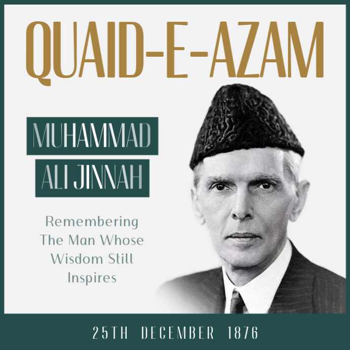 Copy of Quaid E Azam Day Instagram Post | PosterMyWall