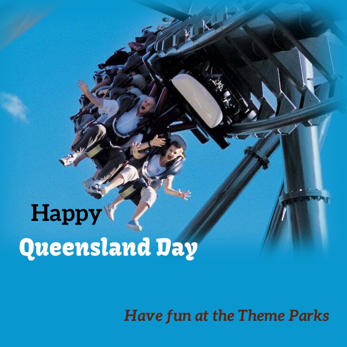 Copy of queensland day | PosterMyWall