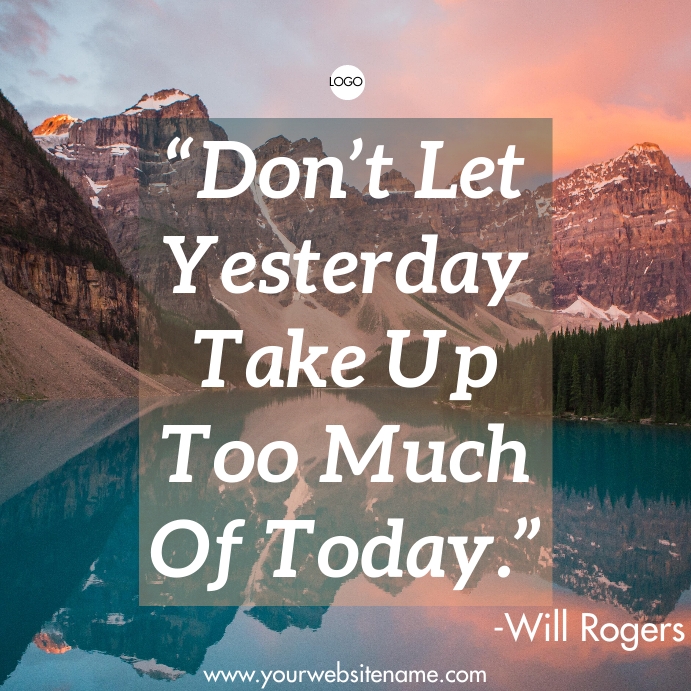 Copy of Quote about today | PosterMyWall