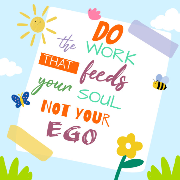 Quotes About Ego And Self Respects Instagram Post Template | PosterMyWall