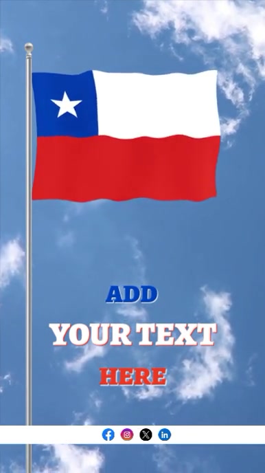 Raising Flag Of Chile Republic Editable Template | PosterMyWall