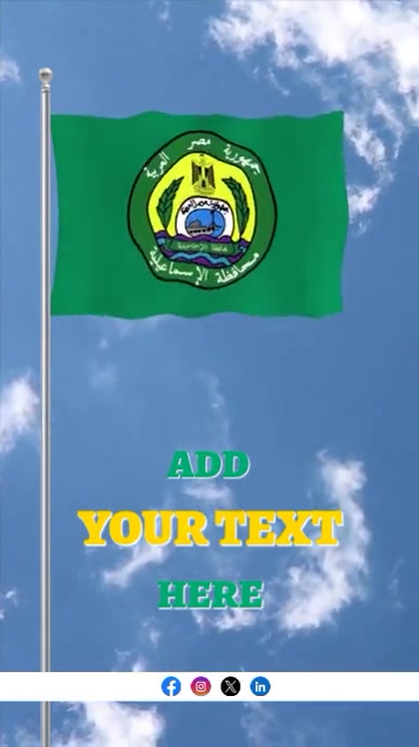 Raising Flag of Ismailia Egypt Editable Template | PosterMyWall