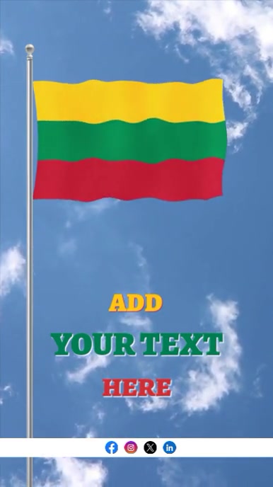 Raising Flag Of Lithuania Waving Flag Editable Template | PosterMyWall