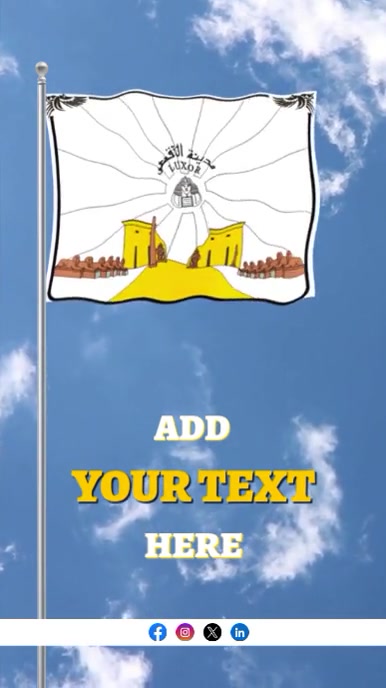 Plantilla de Raising Flag Of Luxor Egypt Waving Editable | PosterMyWall