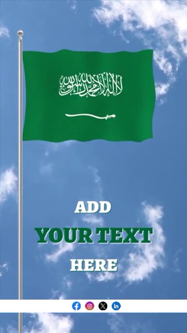 Raising Flag Of Saudi Arabia on A pole Editable Template | PosterMyWall