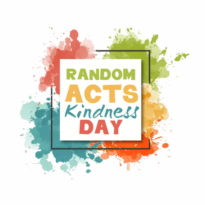 Copy of Random Acts of Kindness Day | PosterMyWall