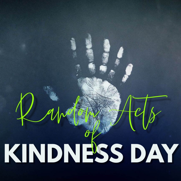 Random Acts of Kindness Day Template | PosterMyWall
