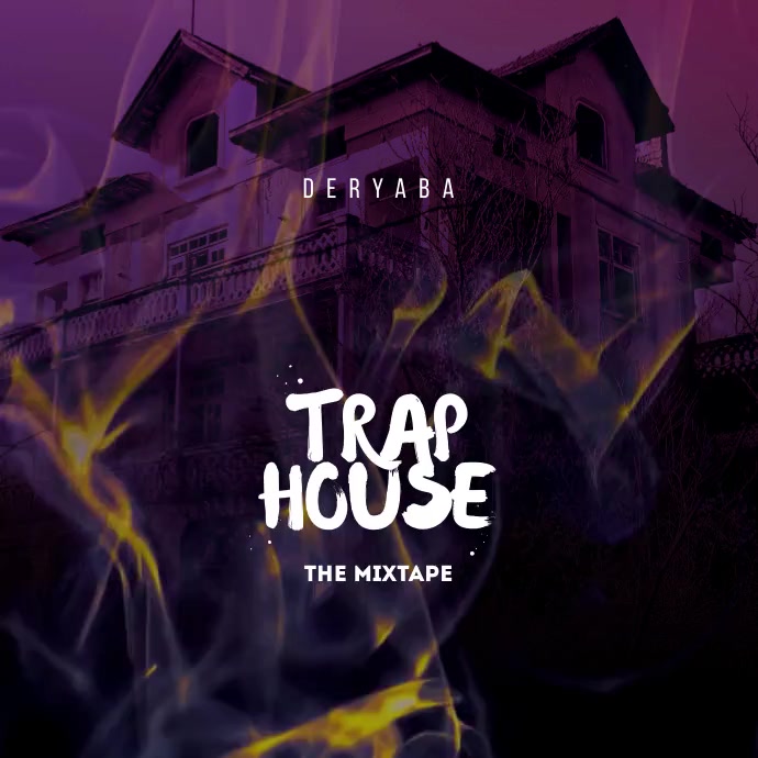 Trap House Mixtape