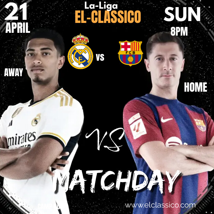 Modèle Real Madrid El CLASSICO | PosterMyWall