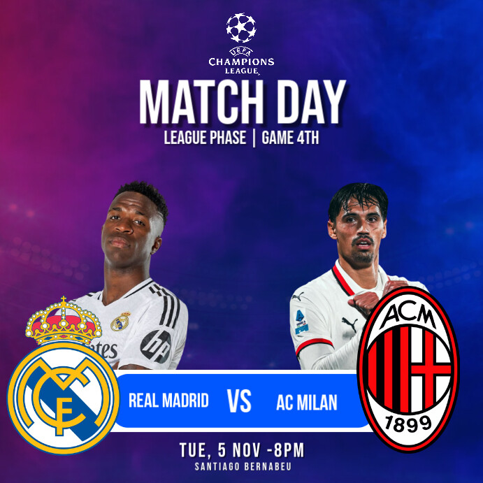 Copy of REAL MADRID VS AC MILAN | PosterMyWall