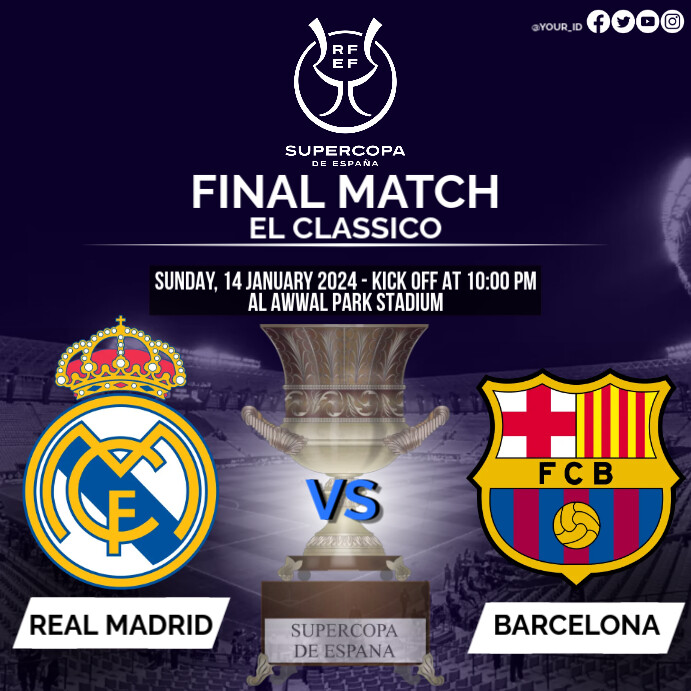 REAL MADRID VS BARCELONA Template | PosterMyWall