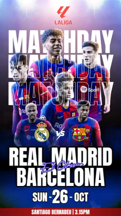 REAL MADRID VS BARCELONA POSTER EL CLASSICO Template | PosterMyWall