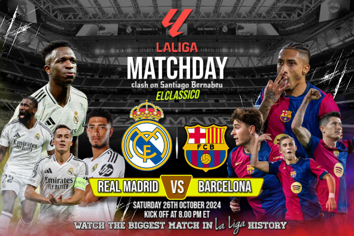 Real Madrid vs Barcelona Spanish La Liga El Classico Template ...