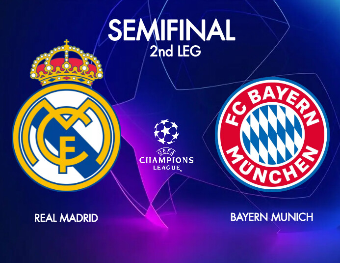 Real Madrid vs bayern 2nd leg uefa template | PosterMyWall