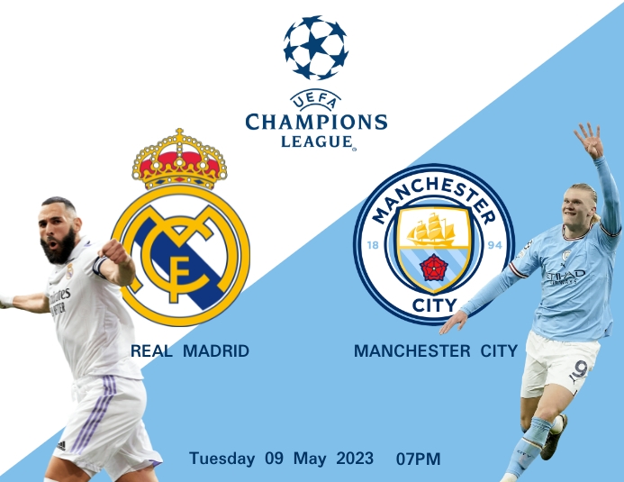 Real Madrid vs manchester city flyer template | PosterMyWall
