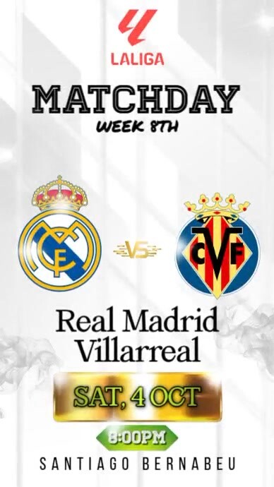 Real Madrid vs Villarreal. Spanish La Liga. Template | PosterMyWall