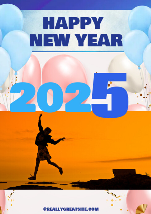 really great date 1 JAN 2025 happy new year2025 now Template | PosterMyWall