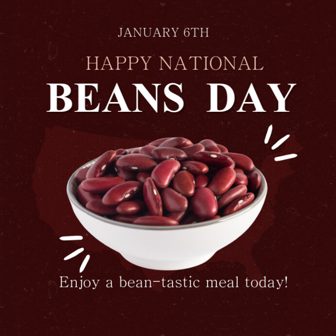 Copy of Red And Black Bean National Bean Day Instagram Post 2025 ...