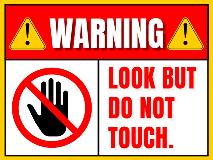 Red and White Do Not Touch Yard Sign เทมเพลต | PosterMyWall