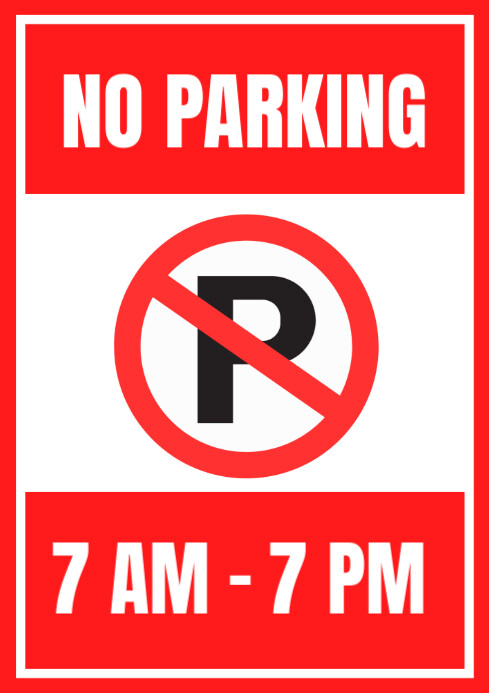 Red And White No Parking Sign Poster Template | PosterMyWall