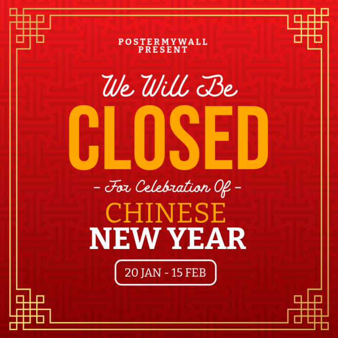 Plantilla de Red Chinese New Year Closure Instagram Post | PosterMyWall