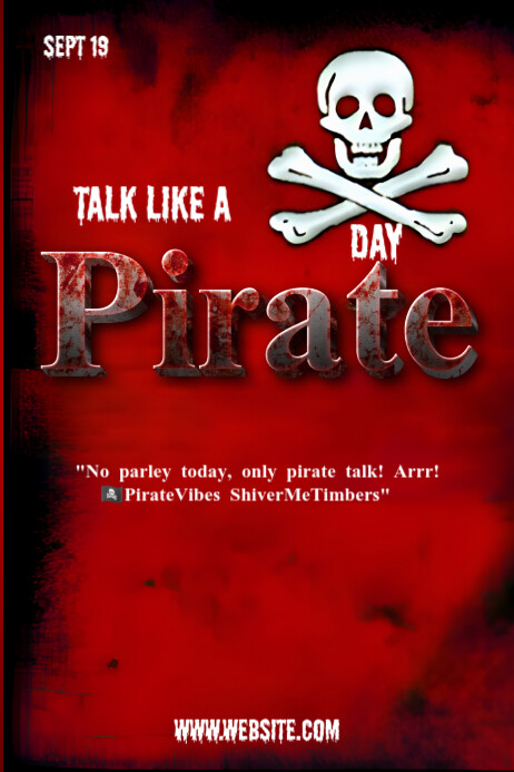 Copy of Red Grunge Talk Like A Pirate Day Poster | PosterMyWall