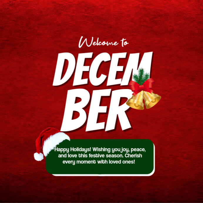 Copy of Red Grunge Welcome to December Instagram Post | PosterMyWall