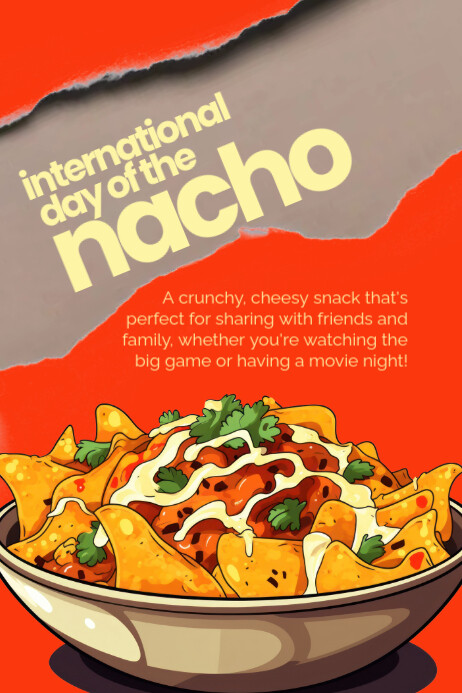 Red Illustrative International Day Of The Nacho Poster Template ...