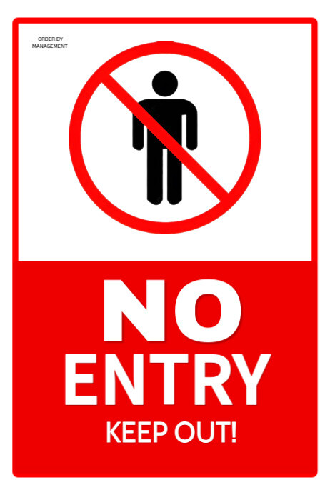 Red Illustrative No Entry Keep Out Sign Poster Template | PosterMyWall
