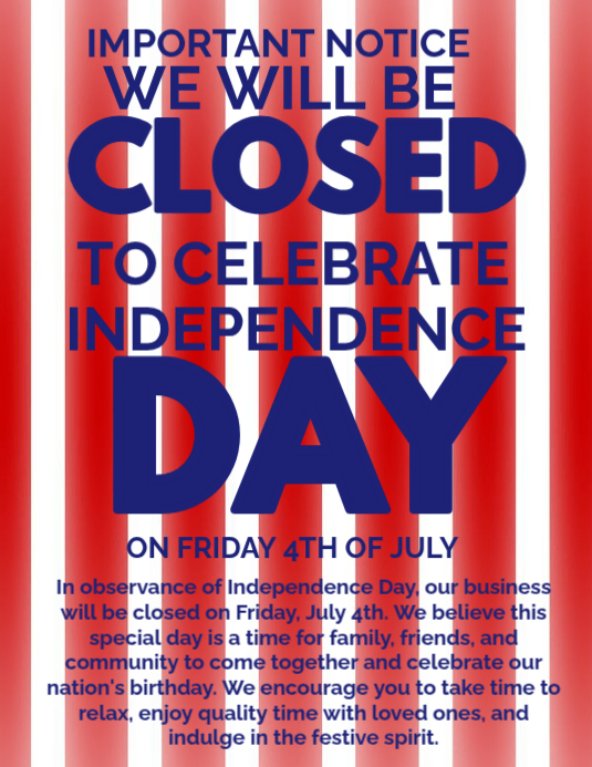 Red Independence Day Closure Notice Flyer Template | PosterMyWall