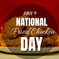 National Fried Chicken Day Poster Template | PosterMyWall