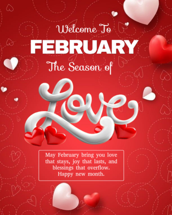 Red Maximalist Welcome To February – Season Of Love Poster | Happy New ...