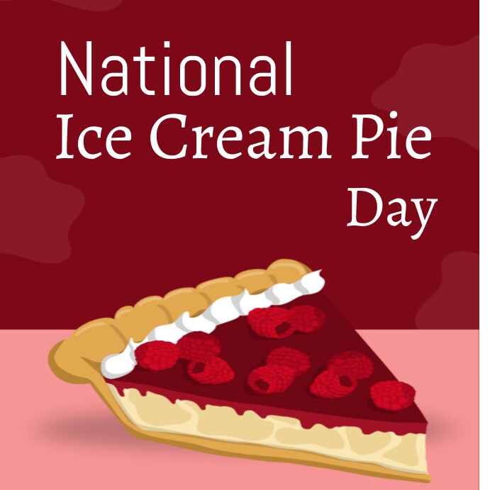Modèle Red National Ice Cream Pie Day Instagram Post | PosterMyWall
