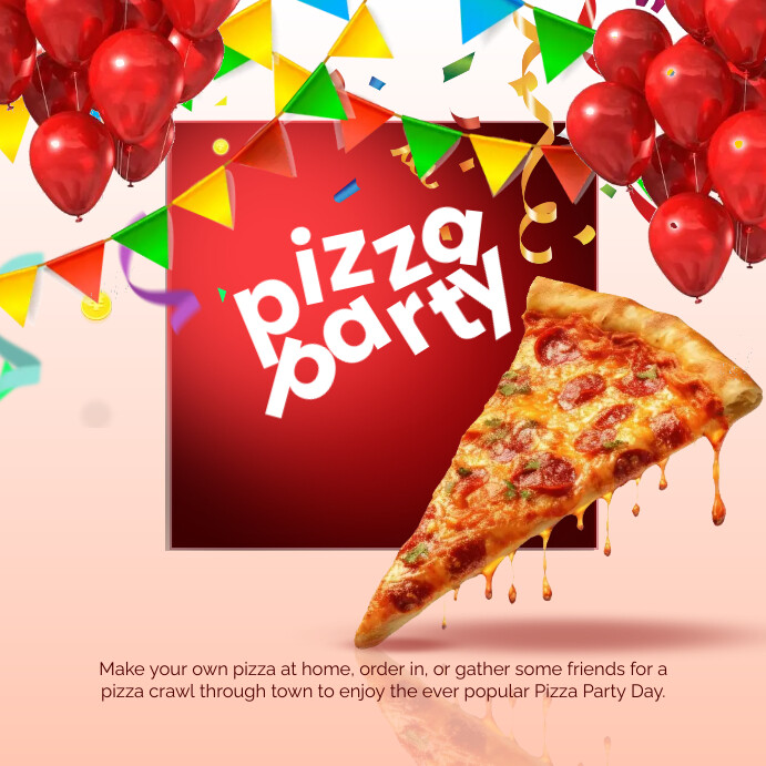 Copy of Red Pizza Party Day Instagram Post | PosterMyWall