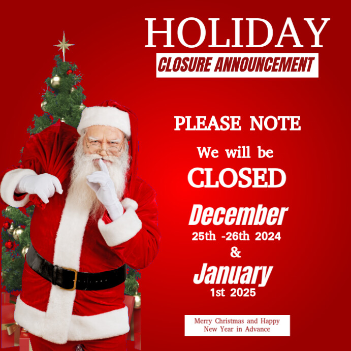 Copy of Red Professional Holiday Closure Templates Instagram Post ...