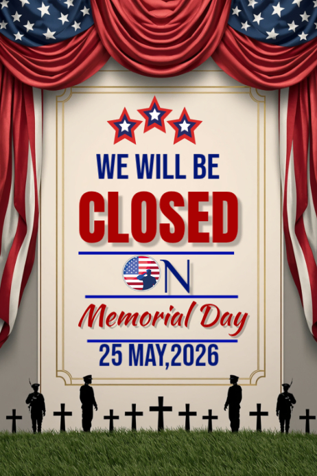 Memorial Day Closure Template | PosterMyWall