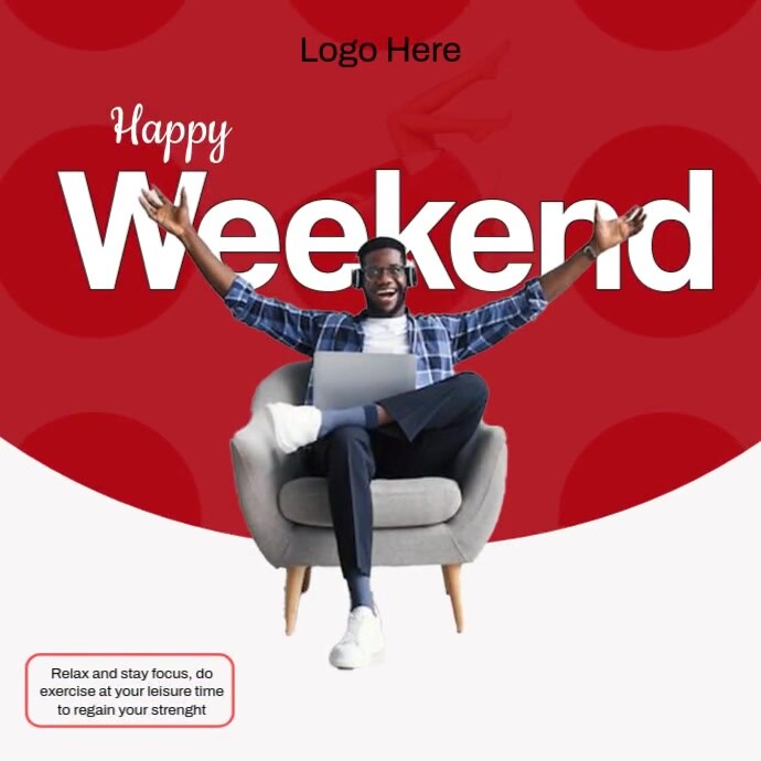 Copy of Red Typographic Happy Weekend Flyer Relax Animated Video Red ...