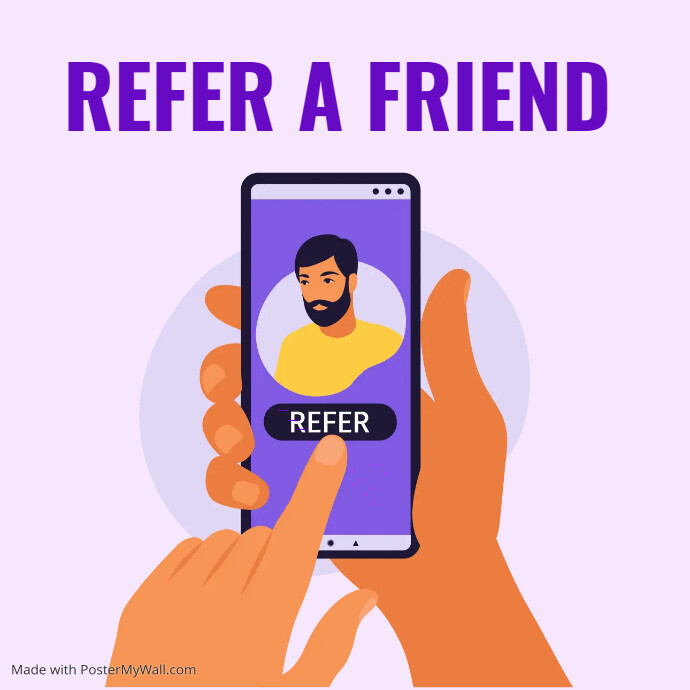Plantilla de Refer a friend | PosterMyWall