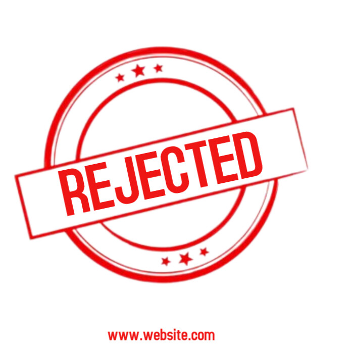 Copy of Rejected sign board | PosterMyWall